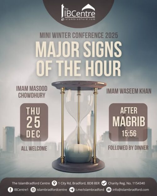 Major Signs of the Hour Winter Conference 2025 – Islam Bradford